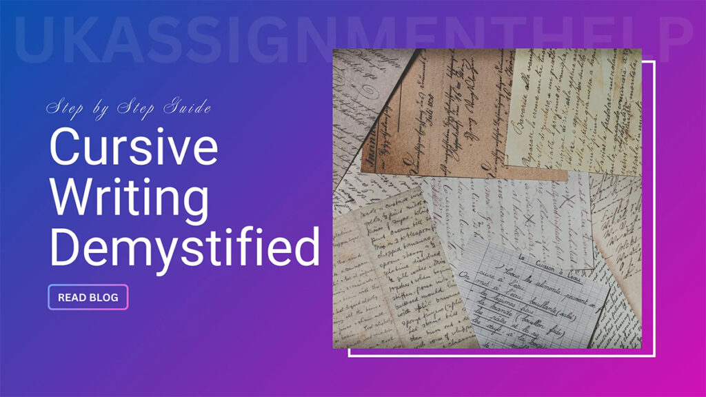 Cursive Writing Demystified: Guide to Handwriting Mastery